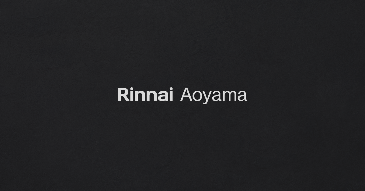 Rinnai Aoyama グランドオープンのお知らせ｜Rinnai Aoyama